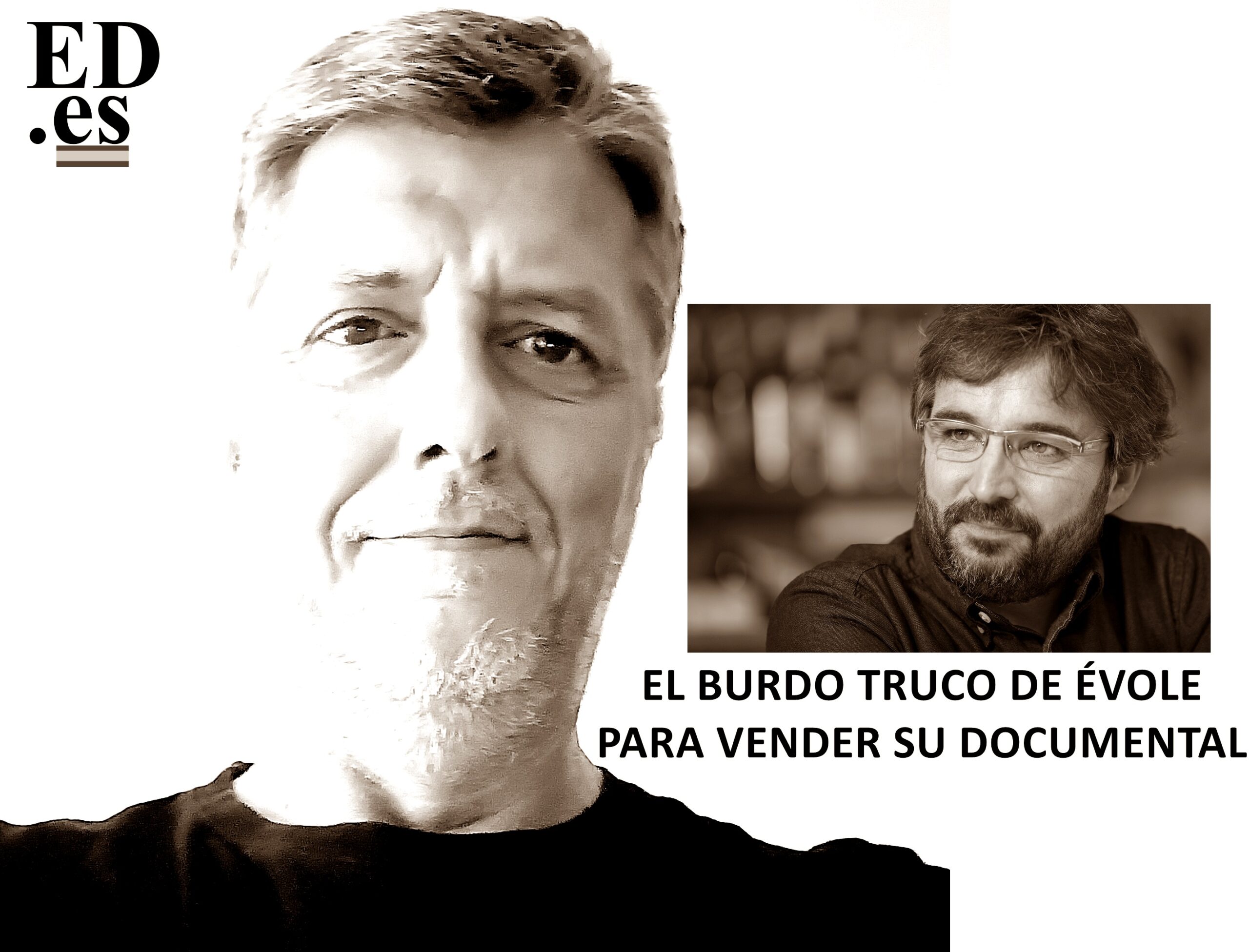 EL BURDO TRUCO DE ÉVOLE PARA VENDER SU DOCUMENTAL – El Diestro TV