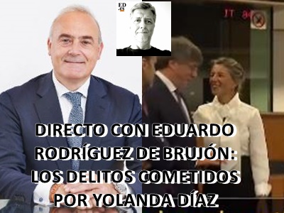 Directo con Eduardo Rodríguez de Brujón: los delitos cometidos por ...